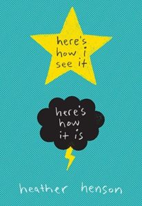 Here’s How I See It—Here’s How It Is | Heather Henson